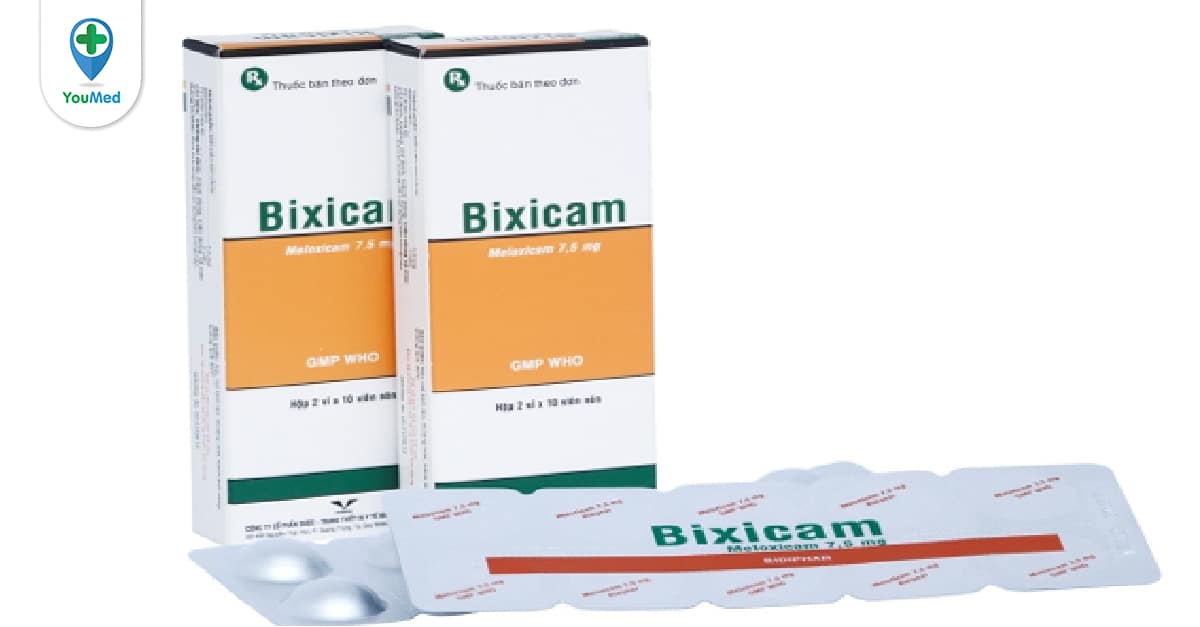Thuốc Meloxicam (Mobic, Bixicam) có tác dụng gì? Cách dùng và những ...