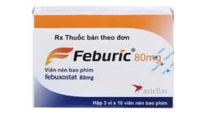 Thuốc điều trị bệnh gout Febuxostat: liều dùng và lưu ý khi sử dụng