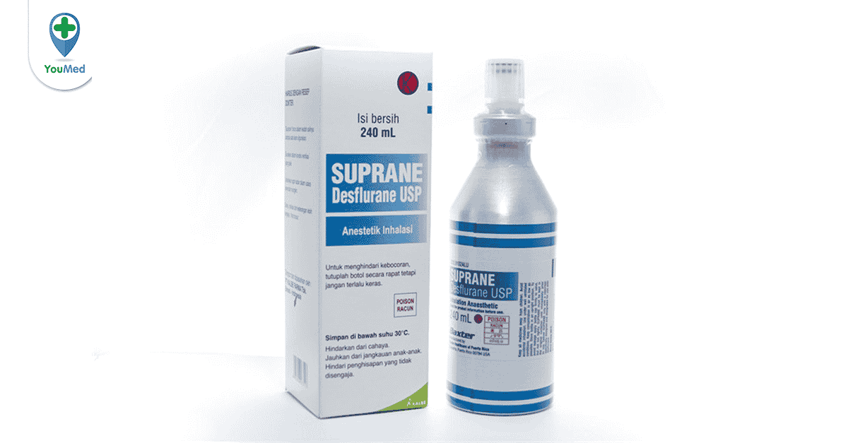Suprane - Baxter là thuốc gì? Công dụng, cách dùng và lưu ý - YouMed