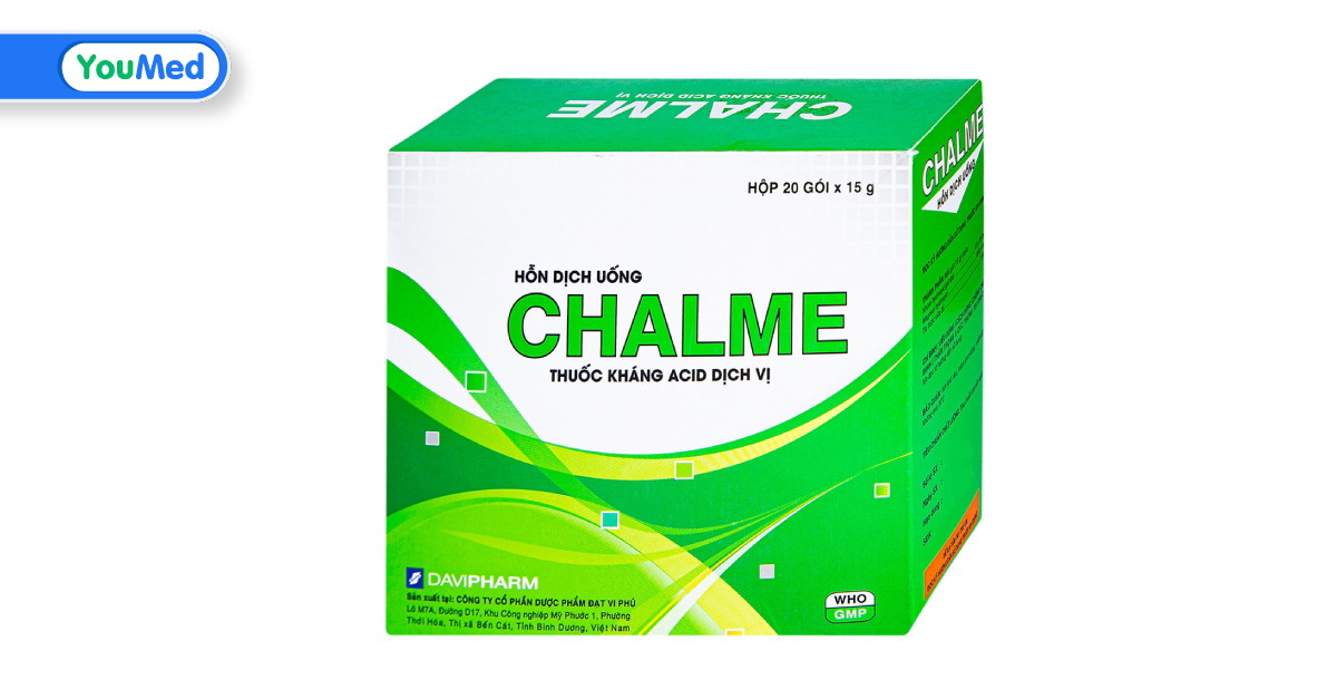 Chalme là thuốc gì? Công dụng, cách dùng và lưu ý khi sử dụng